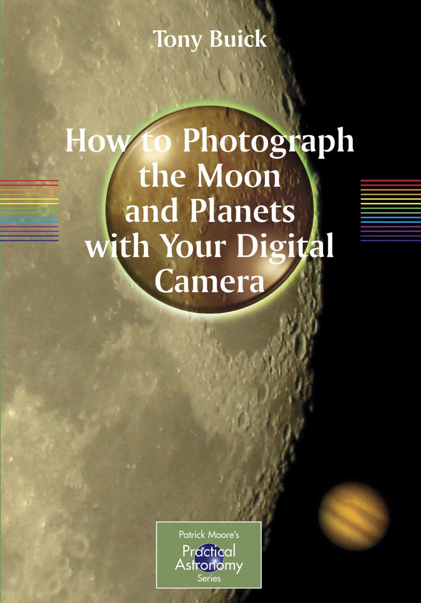 How to Photograph the Moon and Planets with Your Digital Camera ...
