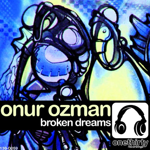 Play Broken Dreams by Onur Ozman on Amazon Music