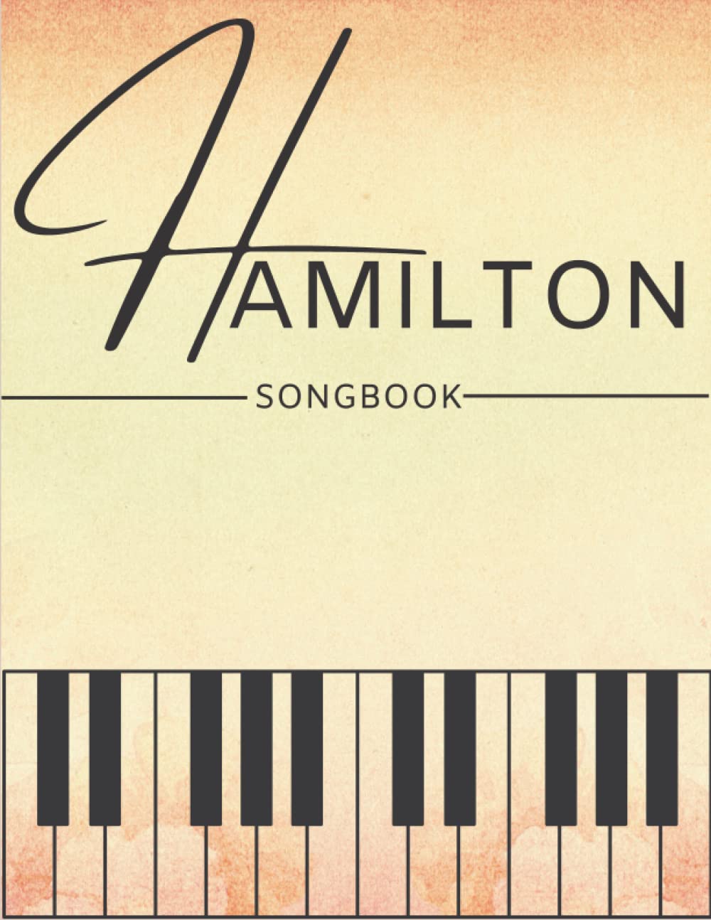 Amazon.com: Hamilton Songbook: A Collection of 9 Songs For Easy Piano ...