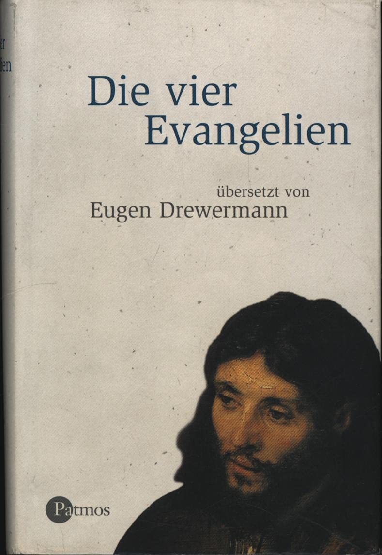 Die vier Evangelien : Drewermann, Eugen: Amazon.de: Bücher