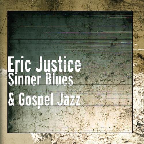 Amazon.com: Sinner Blues & Gospel Jazz: CDs & Vinyl