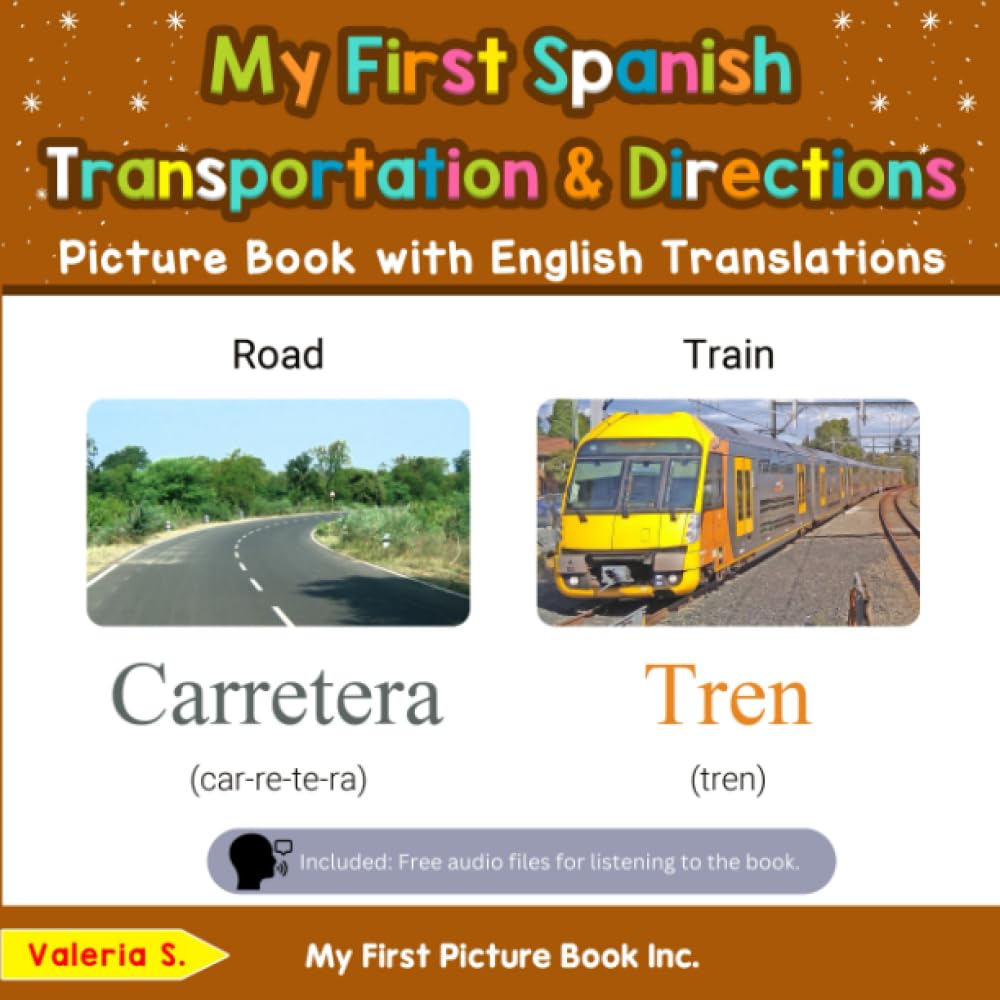 Amazon.com: My First Spanish Transportation & Directions Picture Book ...
