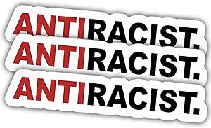 Amazon.com: 3pcs Anti Racist Stickers Anti Racism Stickers Antiracist ...