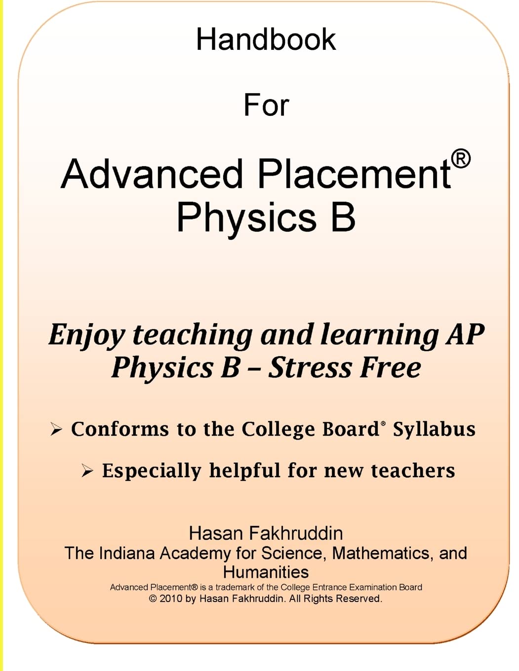 AP Physics B Handbook: Fakhruddin, Hasan: 9780557574629: Amazon.com: Books
