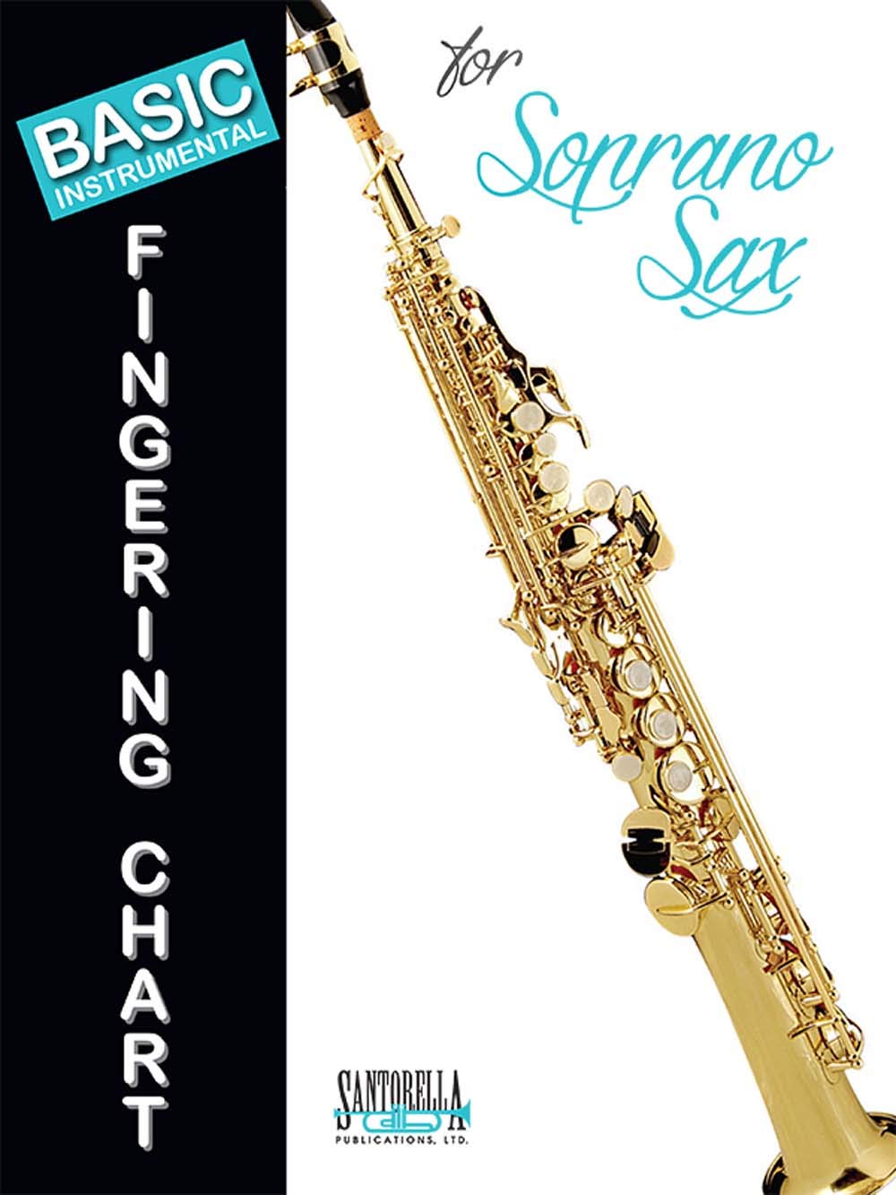 Basic Fingering Chart for Soprano Sax: Tony Santorella, Jonathon ...