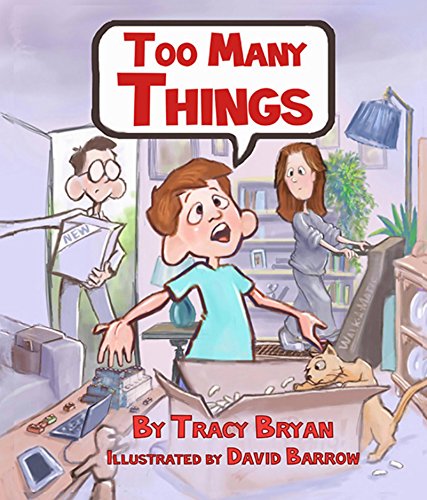 Amazon.com: Too Many Things! eBook : Bryan, Tracy, Barrow, David ...