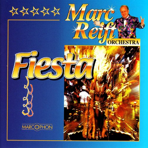 Amazon.com: Fiesta : Marc Reift Orchestra: Digital Music