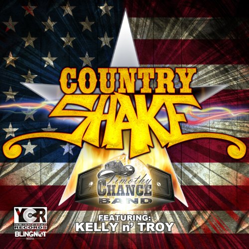 Play Country Shake by Timothy Chance Band feat. Kelly n' Troy on Amazon ...