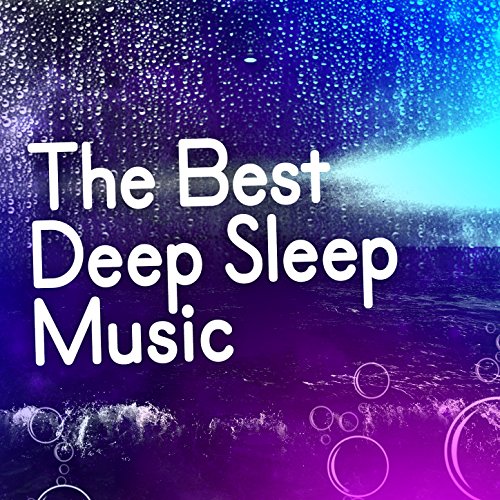 Play The Best Deep Sleep Music by Deep Sleep, Deep Sleep Music Club ...