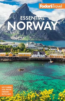 Fodor's Essential Norway (Full-color Travel Guide): Fodor's Travel ...