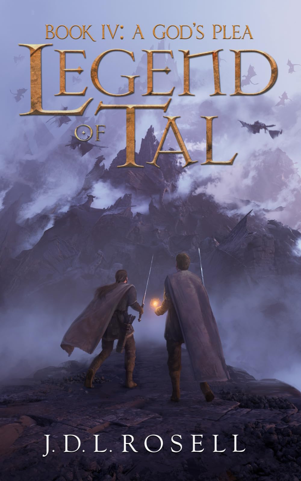A God's Plea (Legend of Tal: Book 4): Rosell, J.D.L.: 9798352334799 ...