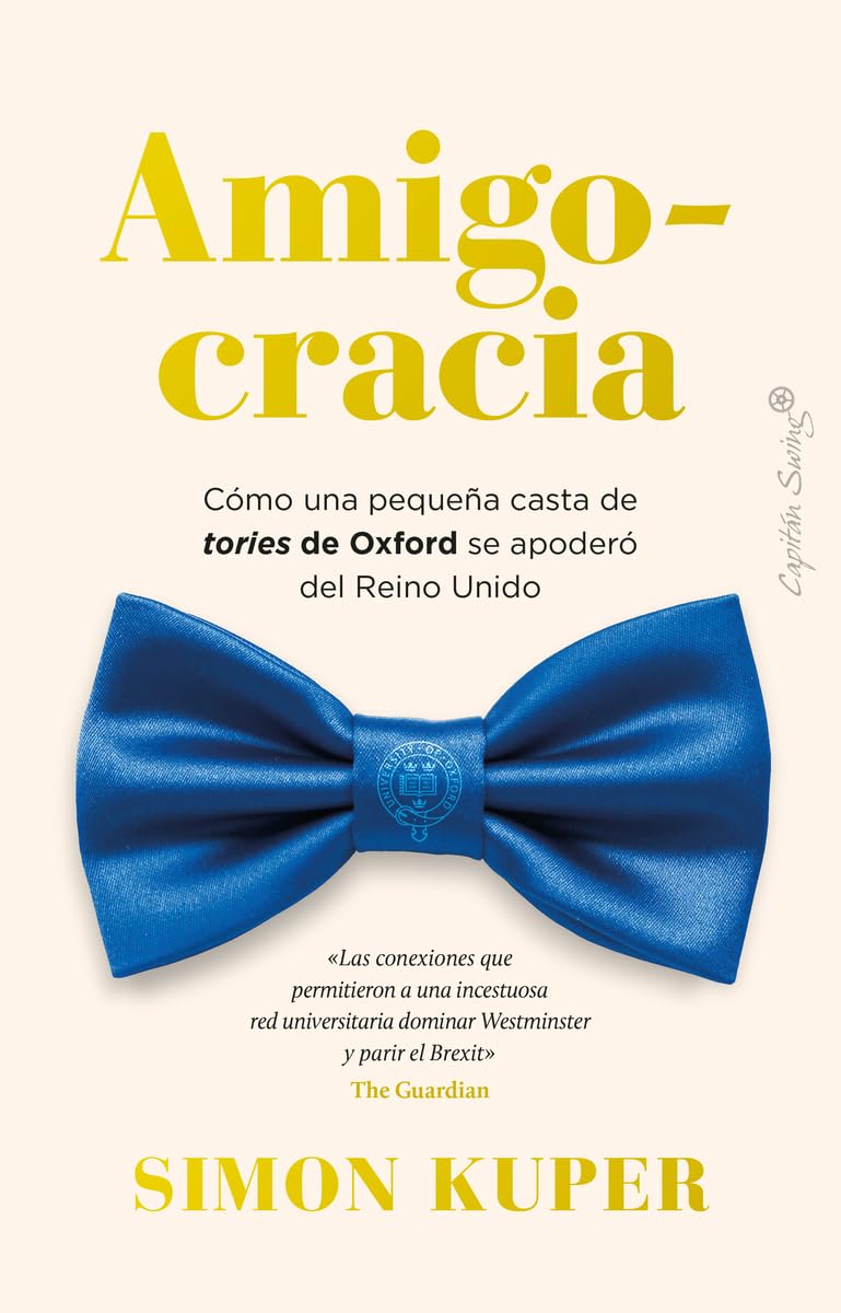 Amazon.com: Amigocracia: 9788412708486: Kuper, Simon: Books