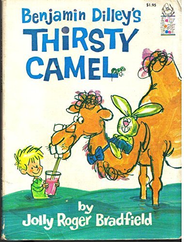 Benjamin Dilley's Thirsty Camel: Bradfield, Jolly Roger, Jolly Roger ...
