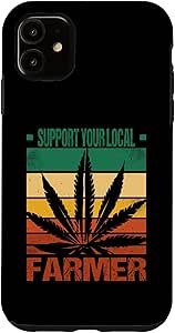 Amazon.com: iPhone 11 Support Your Local Weed Farmer Cannabis Marijuana ...