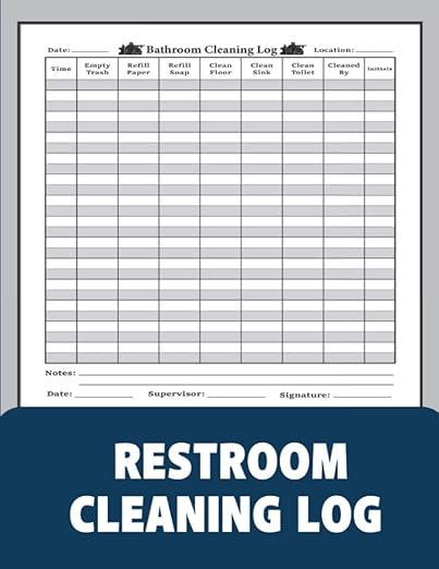 Restroom Cleaning Log: Cleaning Log Book | Bathroom Checklist For Home ...