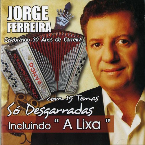 So Desgarradas Incluindo a Lixa : Jorge Ferreira: Amazon.fr ...