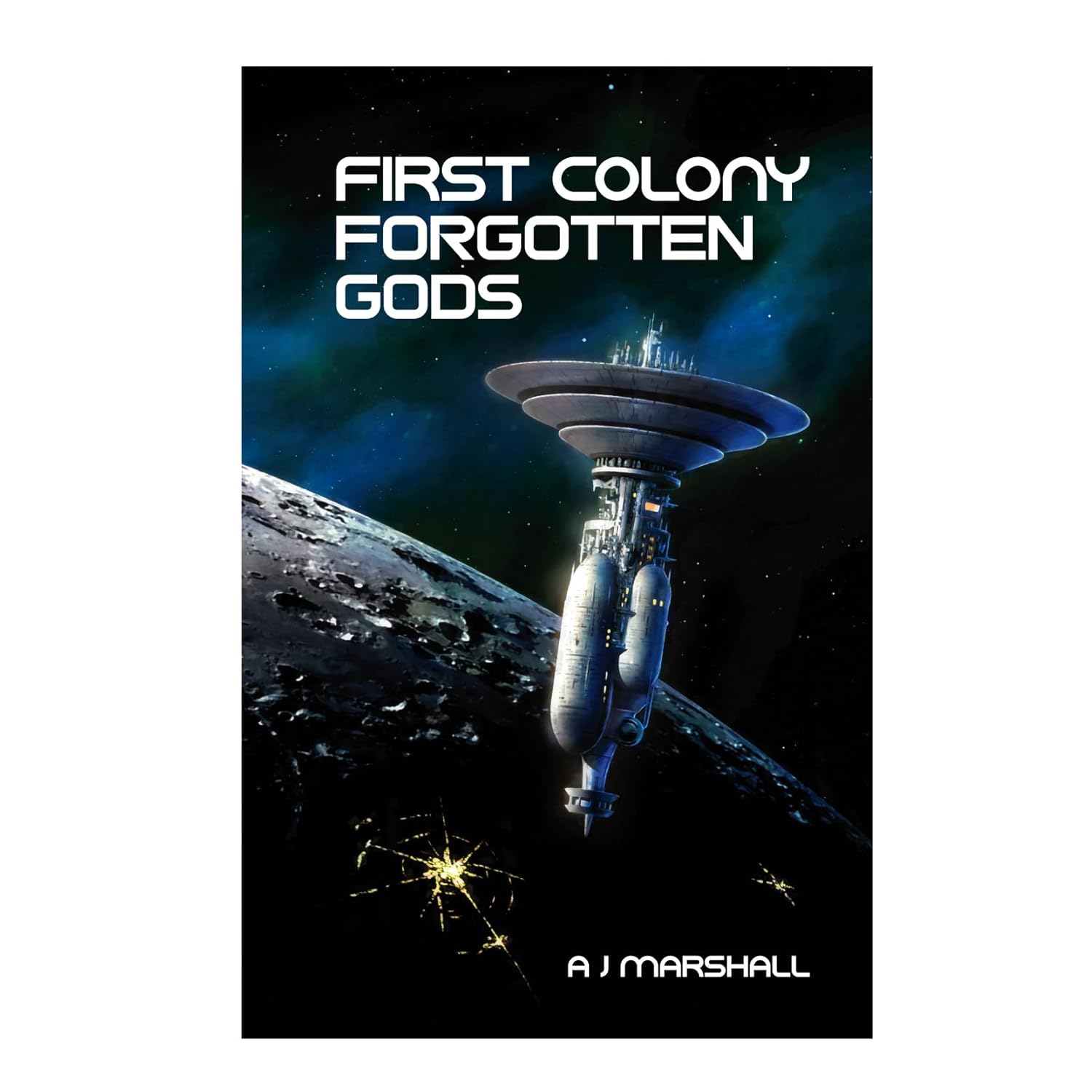 Amazon.com: First Colony: Forgotten Gods: The second novel in this ...