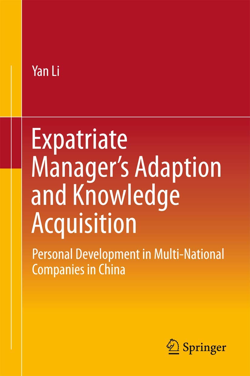 Expatriate Manager’s Adaption and Knowledge Acquisition: Personal ...