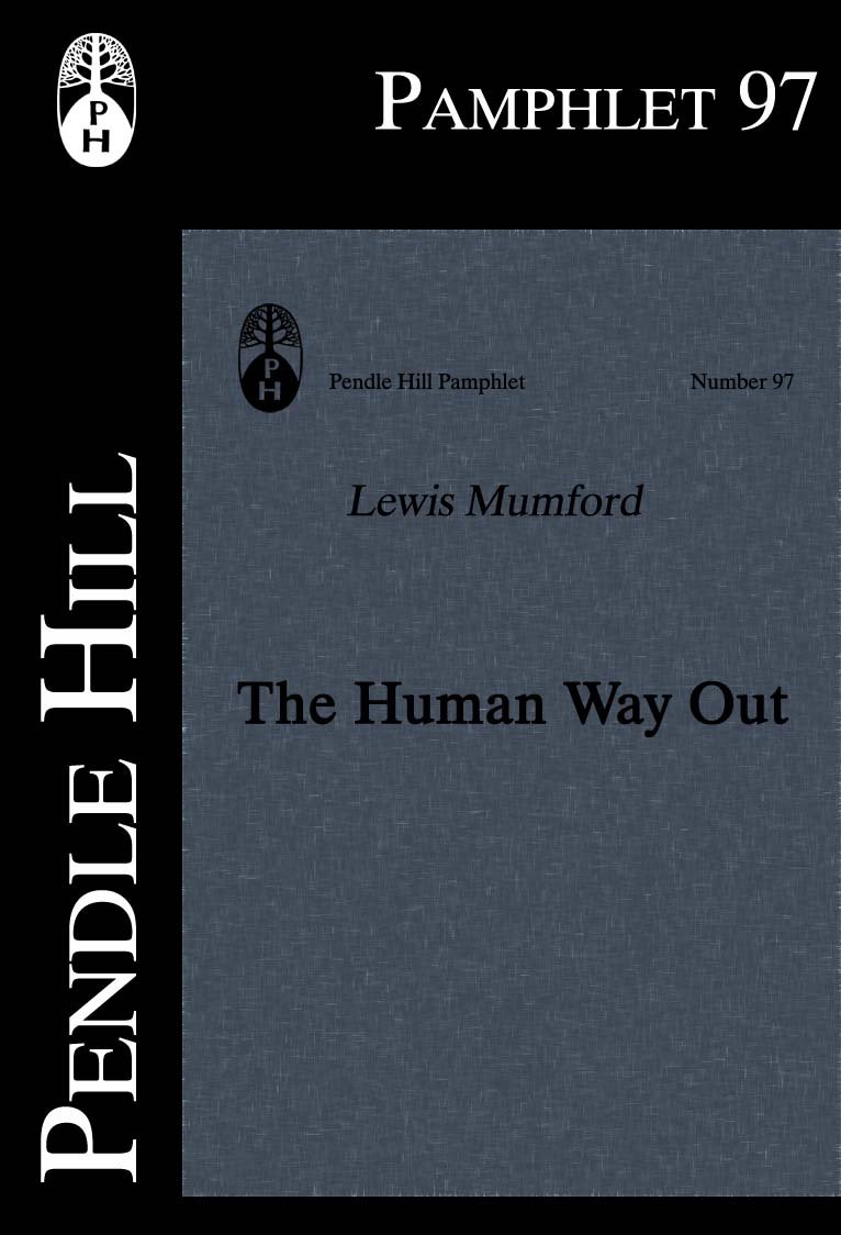 The Human Way Out (Pendle Hill Pamphlets Book 97) - Kindle edition by ...