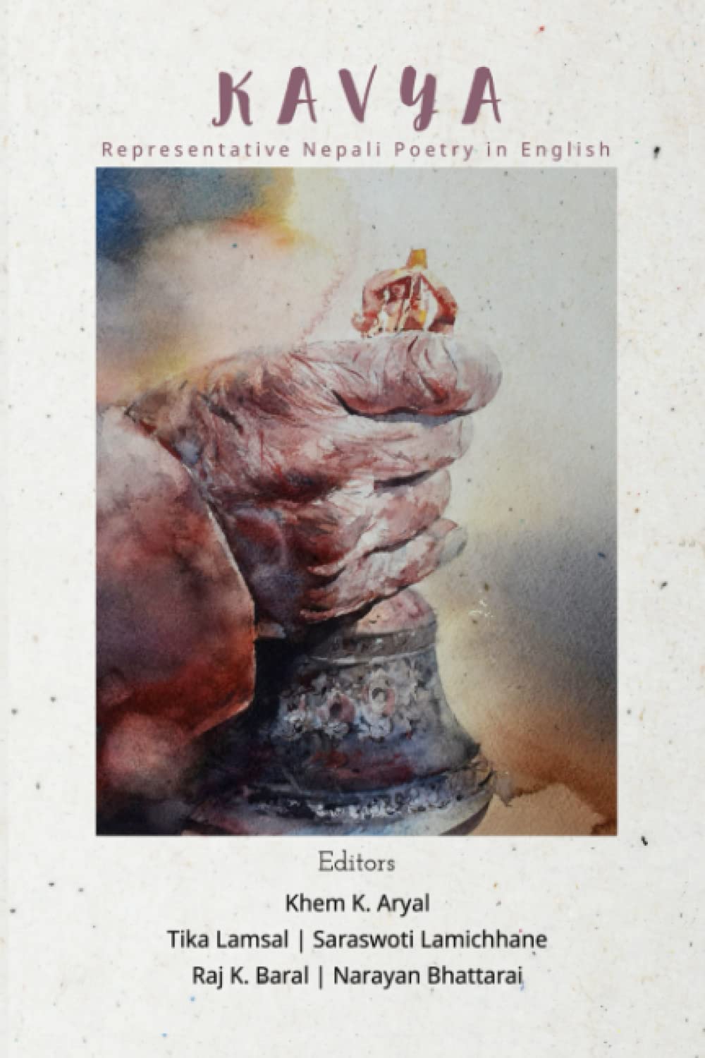 Kavya: Representative Nepali Poetry in English: Devkota et al., Laxmi ...