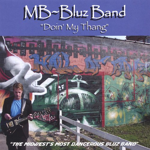 Doin' My Thang!` by Mb~Bluz Band on Amazon Music - Amazon.co.uk