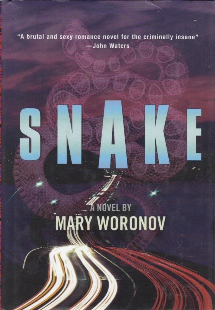 Snake (High Risk Books): Woronov, Mary: 9781852426576: Amazon.com: Books