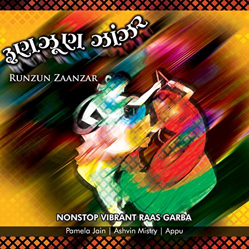 Play Runzun Zaanzar by Ashvin Mistry & Pamela Jain on Amazon Music