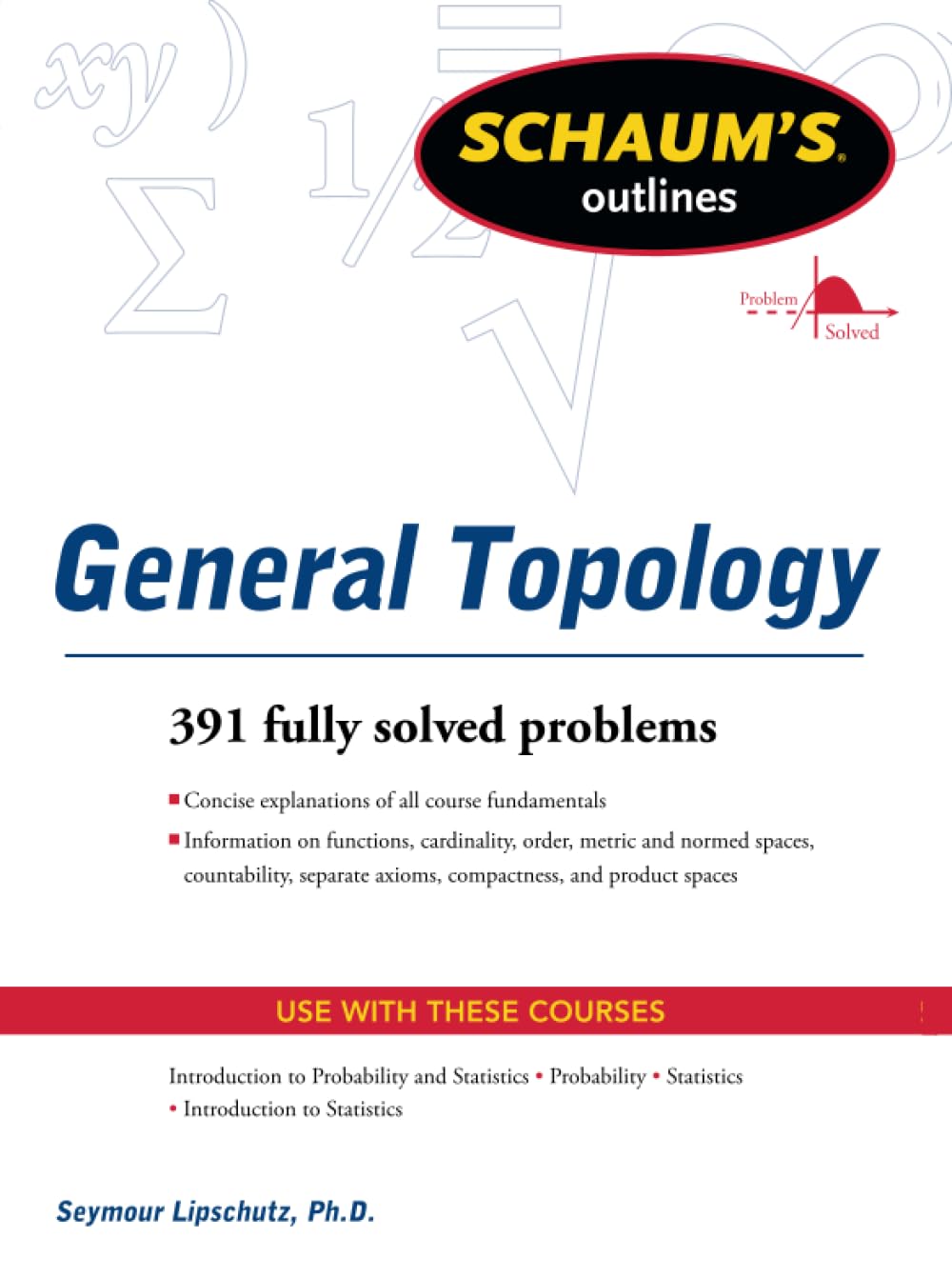 Schaums Outline of General Topology (Schaum's Outlines): LIPSCHUTZ ...