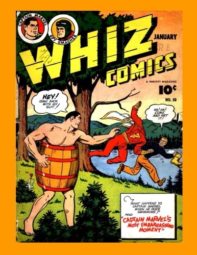 Whiz Comics 50 Starring Captain Marvel And Spy Smasher Comics