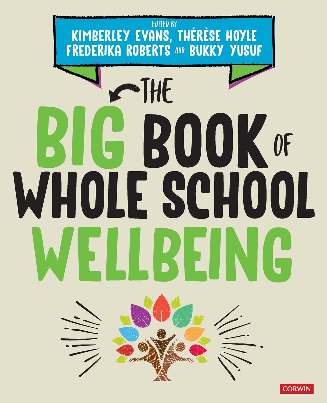 The Big Book of Whole School Wellbeing (Corwin Ltd) : Evans, Kimberley ...