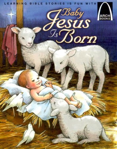 Baby Jesus Is Born - Arch Books: Gloria Truitt: 9780758606358: Amazon ...