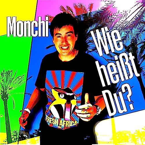 Amazon MusicでMONCHIのWie heisst du?を再生する