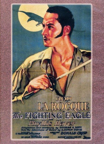 Amazon.com: The Fighting Eagle : Rod La Rocque, Phyllis Haver, Sam de ...