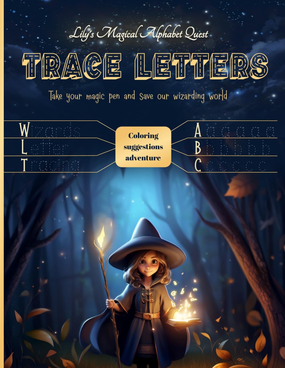 Trace Letters | Lily's Magical Alphabet Quest | Workbook for kids ...