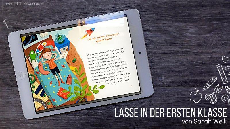 Lasse in der ersten Klasse (Lasse 1) : Welk, Sarah, Behl, Anne-Kathrin ...