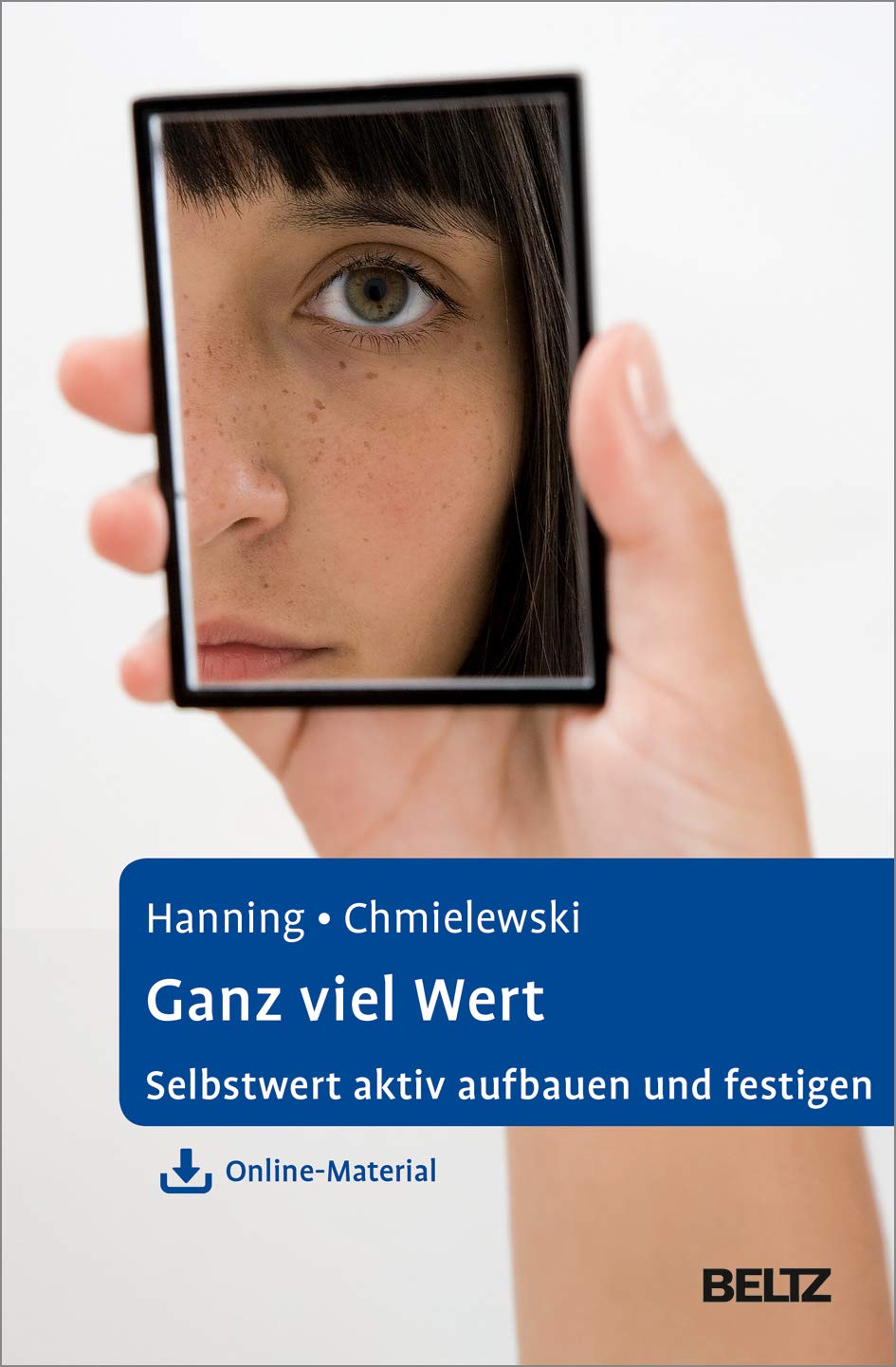 Ganz viel Wert: Selbstwert aktiv aufbauen und festigen. Mit Online ...