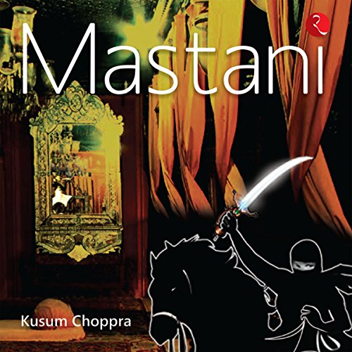 Mastani (Audio Download): Kusum Choppra, Shaheen Khan, Audible Studios ...