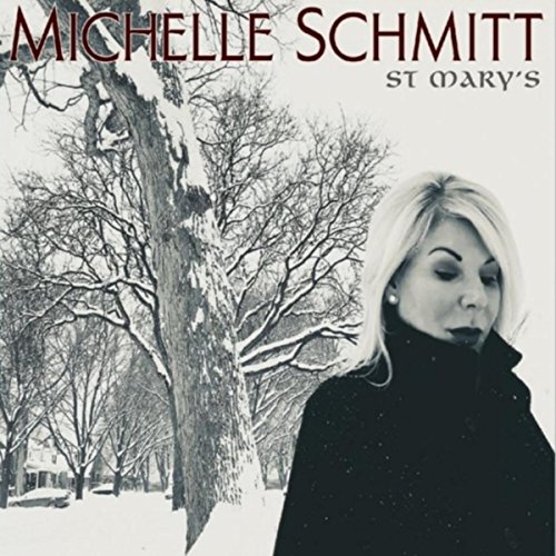 Play St Mary’s by Michelle Schmitt on Amazon Music
