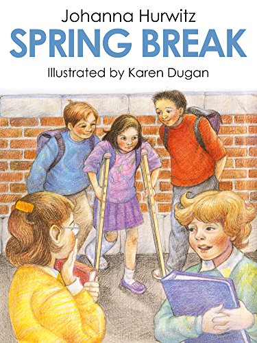 Spring Break (Class Clown) - Kindle edition by Hurwitz, Johanna, Dugan ...