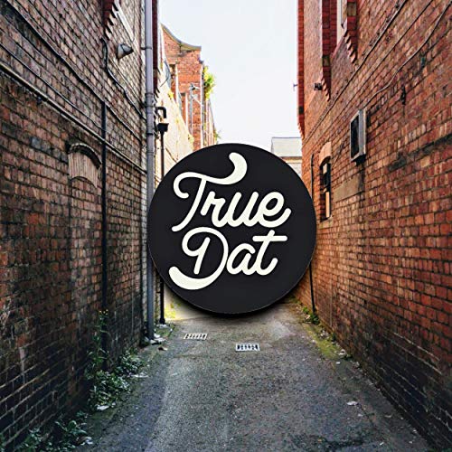 Amazon.com: True Dat : True Dat: Digital Music