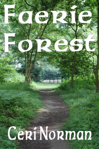 Faerie Forest: An Exploration of the Folklore and Faeries Surrounding ...