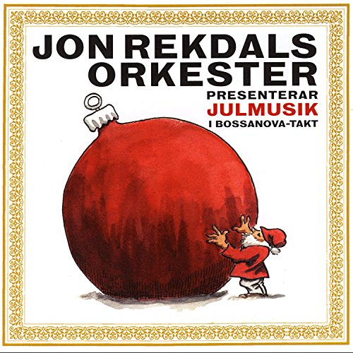 Play Presenterar julmusik i Bossanovatakt by Jon Rekdal on Amazon Music