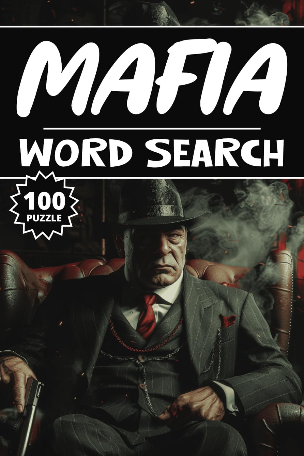 Mafia Word Search: 100 Mob Puzzles, Word Find, Vocabulary Activity Book ...