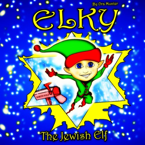 Amazon.com: Elky the Jewish Elf (Audible Audio Edition): Ora Munter ...