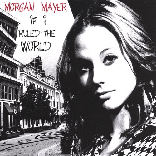 Play iF i Ruled The World by Morgan Mayer on Amazon Music
