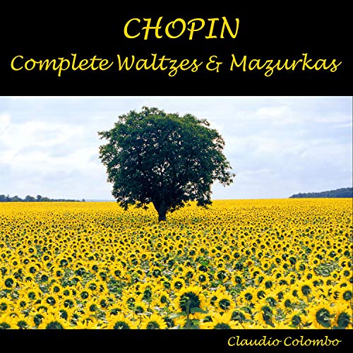 Amazon.com: Chopin: Complete Waltzes & Mazurkas : Claudio Colombo ...