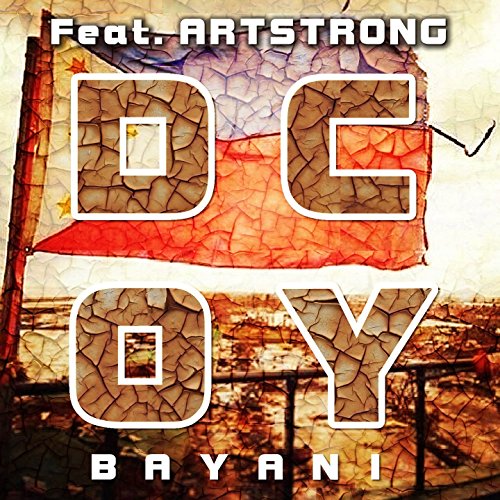 Play Bayani by Dcoy feat. I-Dren Artstrong on Amazon Music