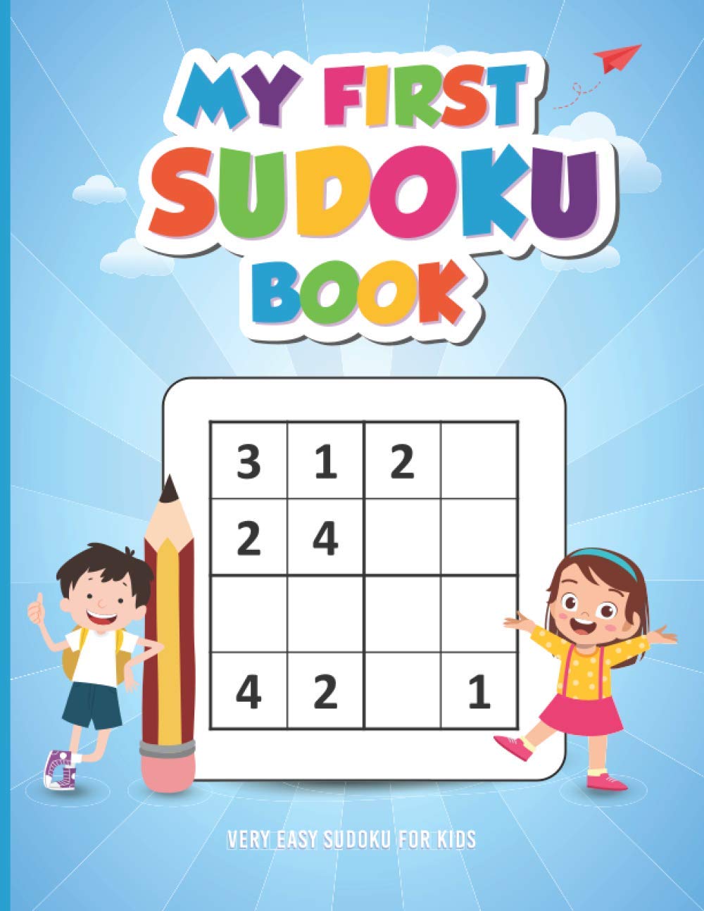 My First Sudoku Book - Very Easy Sudoku for Kids: Sudoku Book for ...
