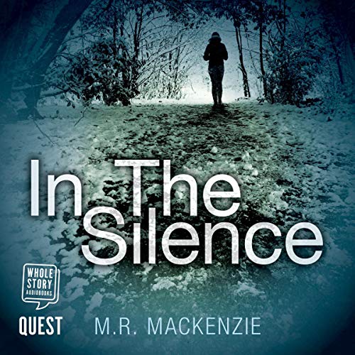 Amazon.com: In the Silence (Audible Audio Edition): M.R. Mackenzie ...
