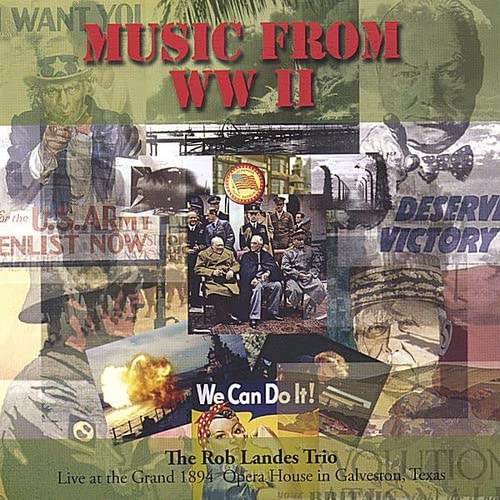 Rob Landes Trio, Rob Landes - Music from World War 2 - Amazon.com Music